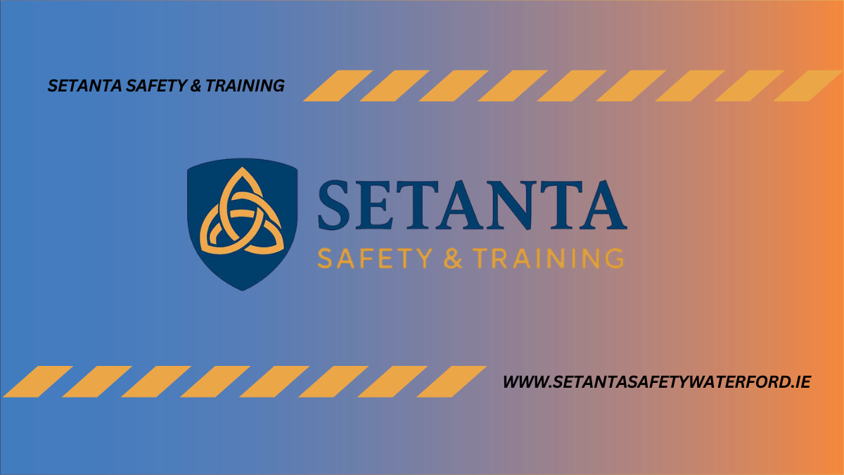 Safe Pass & Safety Courses in Waterford - Setanta Safety & Training Ltd